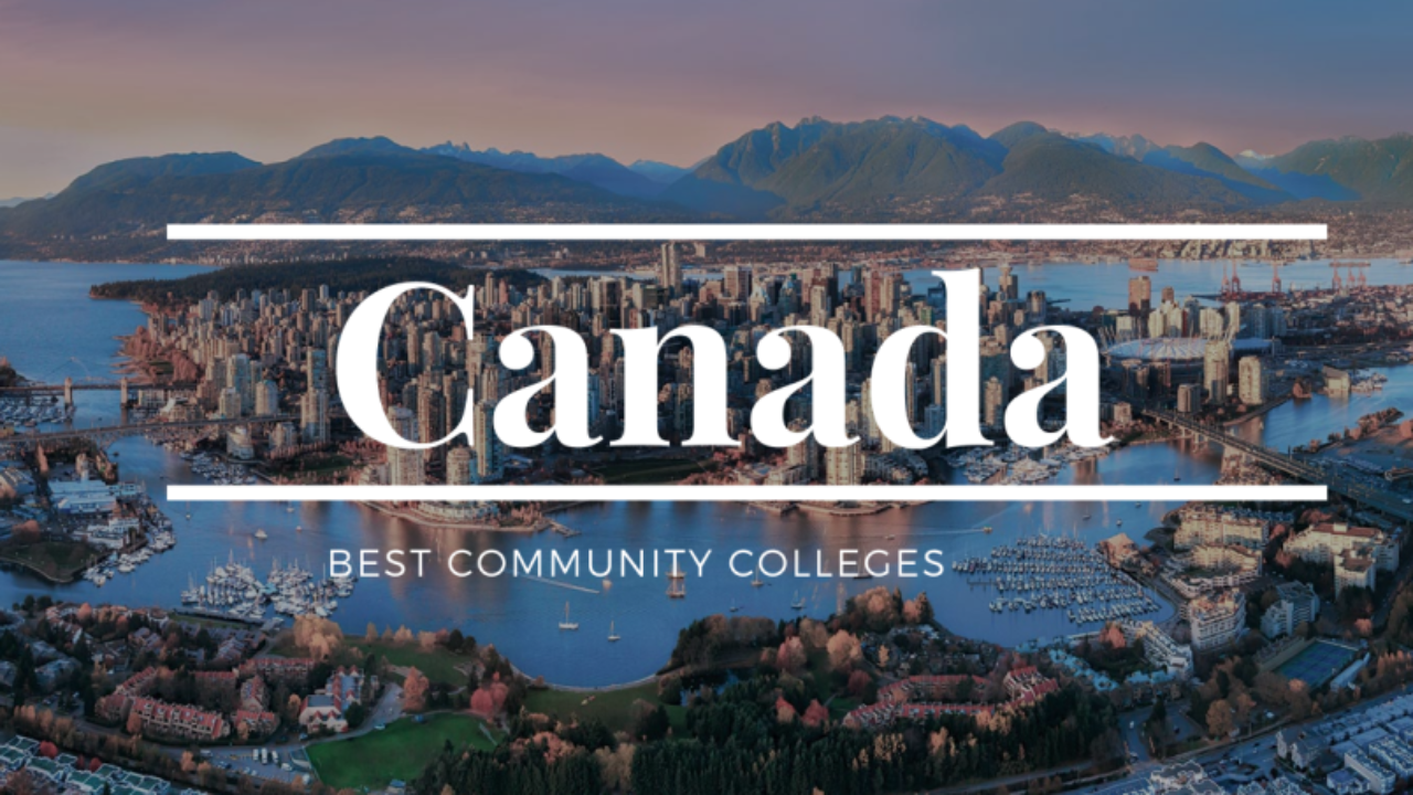 Top Community Colleges in Canada - Latest Scholarships